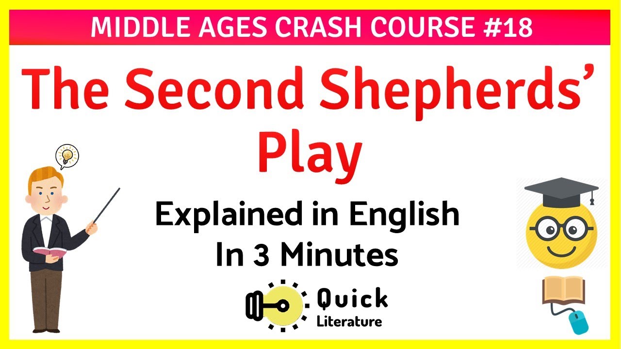 18. The Second Shepherds' Play Summary | Crash Course English ...