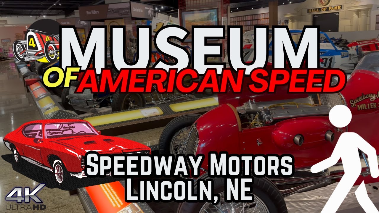 Speedway Motors Museum of American Speed | Lincoln, NE | #4K - YouTube