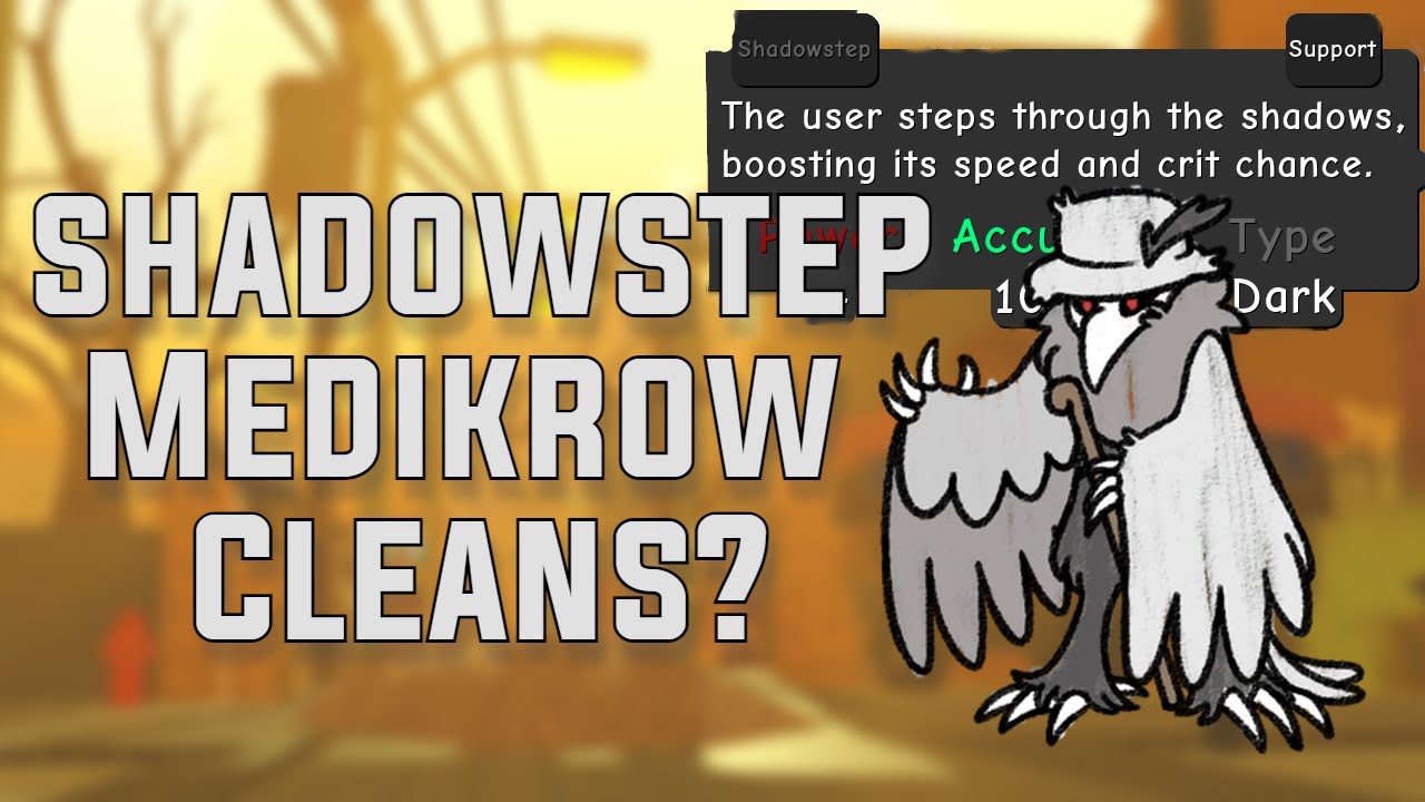 Shadowstep Medikrow Cleans Late Game?? Doodle World PvP - YouTube
