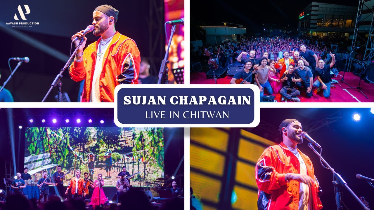 SUJAN CHAPAGAIN FULL CONCERT CHITWAN - YouTube