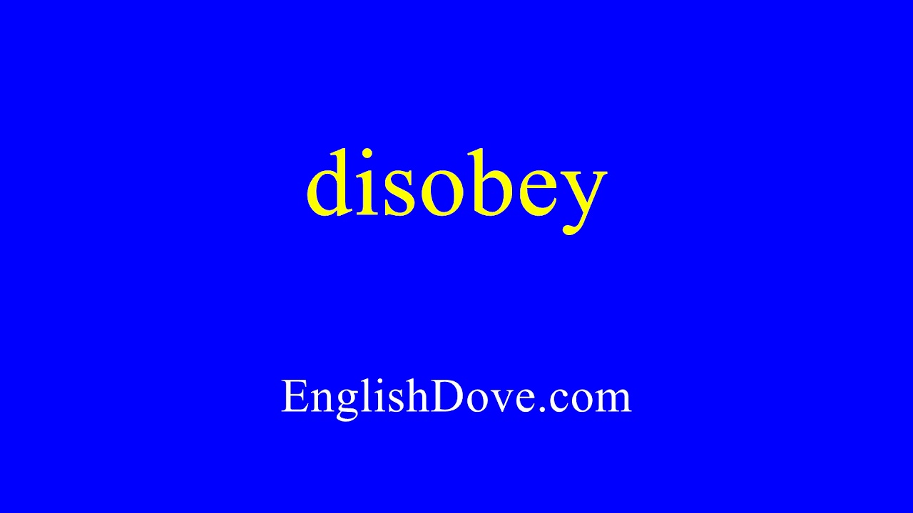 How to pronounce disobey in American English. - YouTube