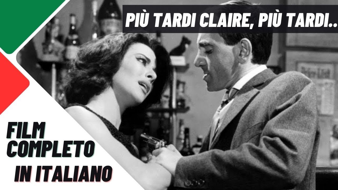 Più tardi Claire, più tardi I Thriller I Film completo in italiano ...
