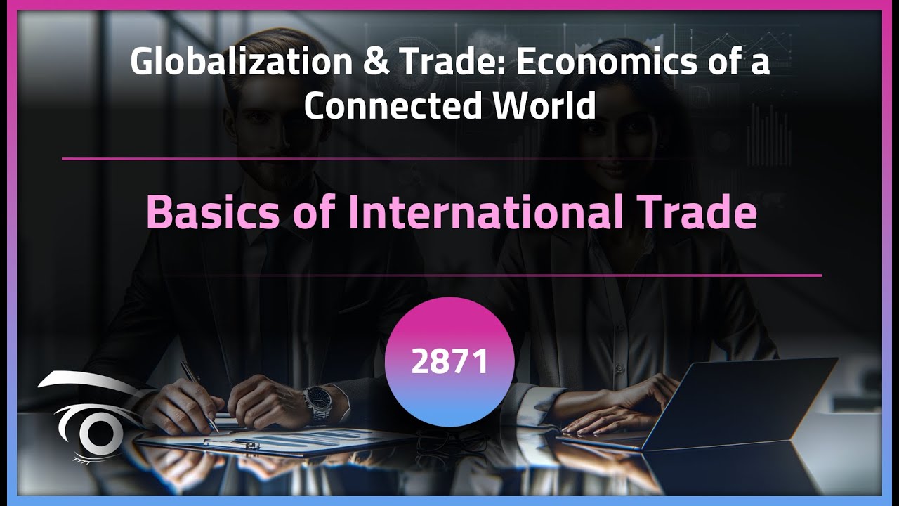 Basics of International Trade | Exclusive Lesson - YouTube