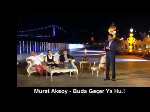 Serdar Tuncer   Buda Geçer Yahu !   Muhacir Tv