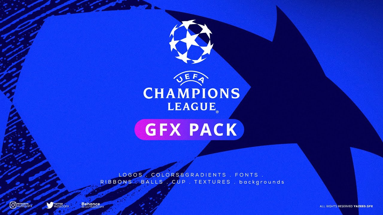 UEFA Champions League GFX Pack - YouTube