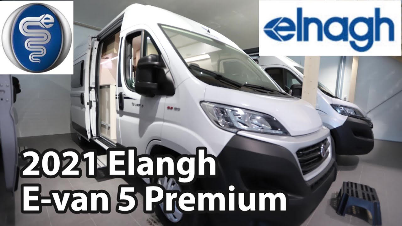 Elnagh E-Van 5 Premium 2021 Camper Van 5,99 m - YouTube