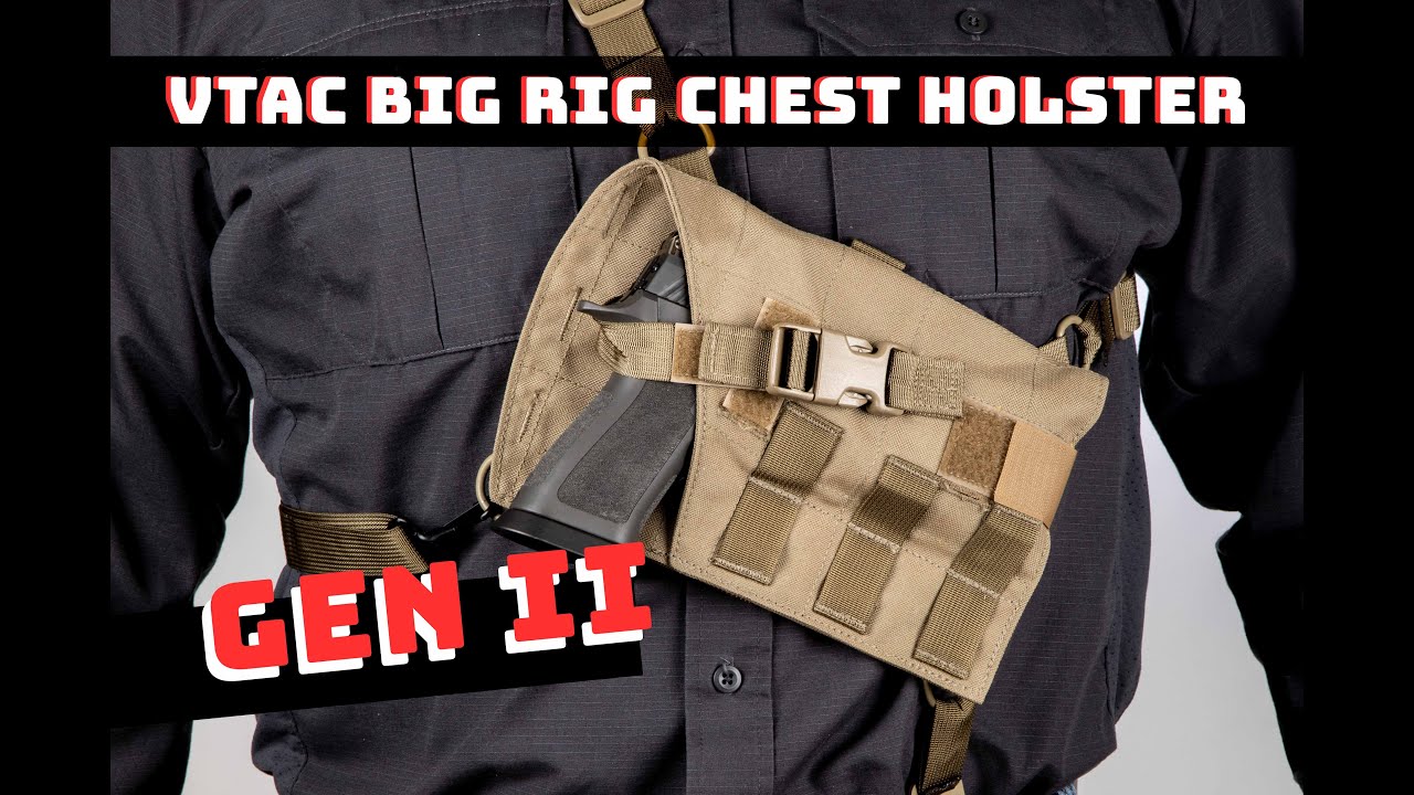 VTAC Big Rig Chest Holster Gen II - YouTube