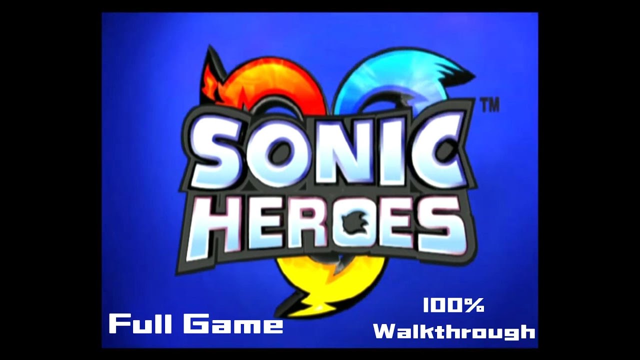 Sonic Heroes Full Game - YouTube