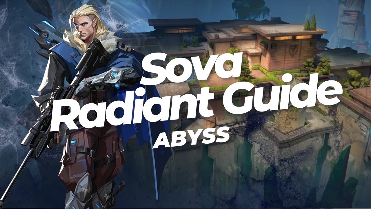 The Ultimate Beginner Guide to Sova on Abyss - YouTube