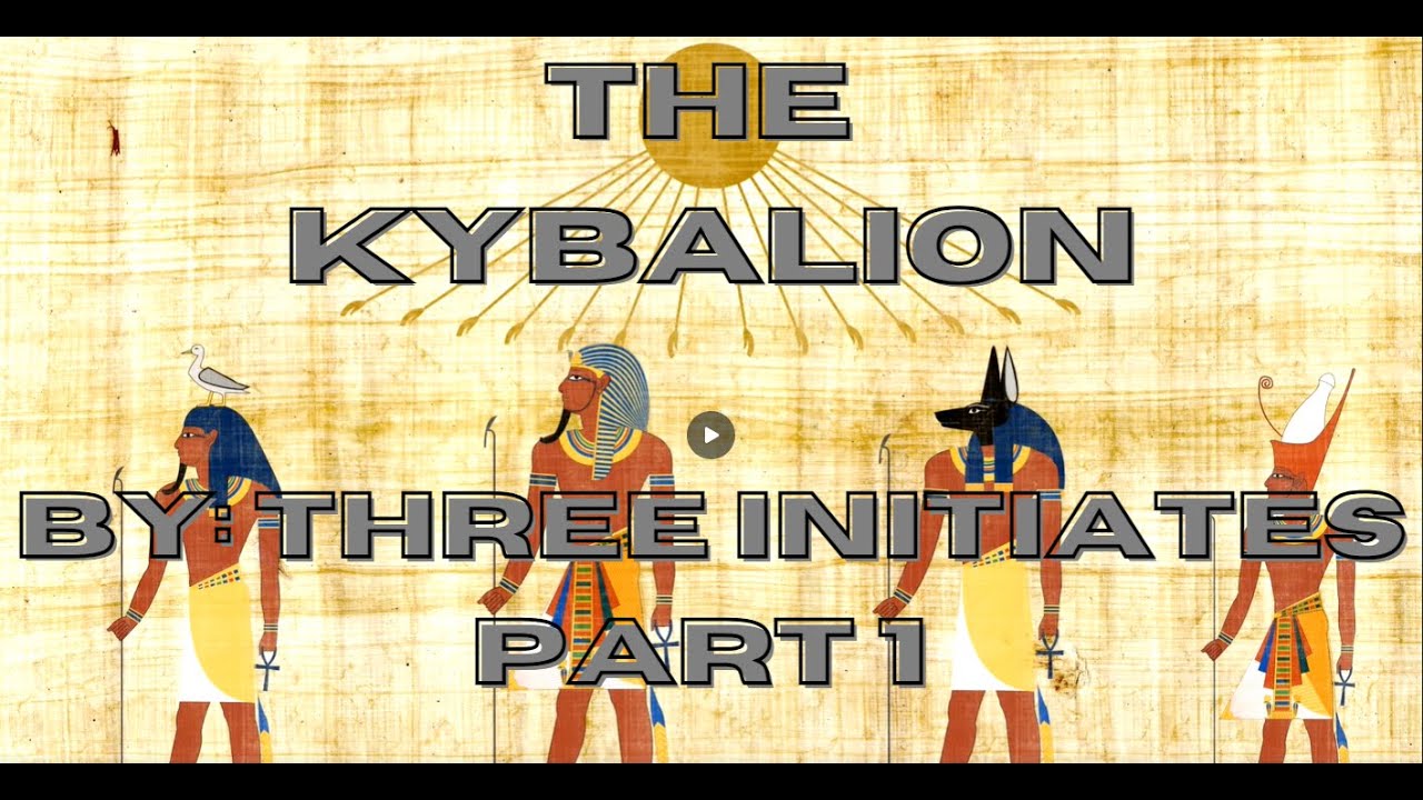 Discover Secret Egyptian Esoteric Knowledge, The Kybalion By: The Three ...