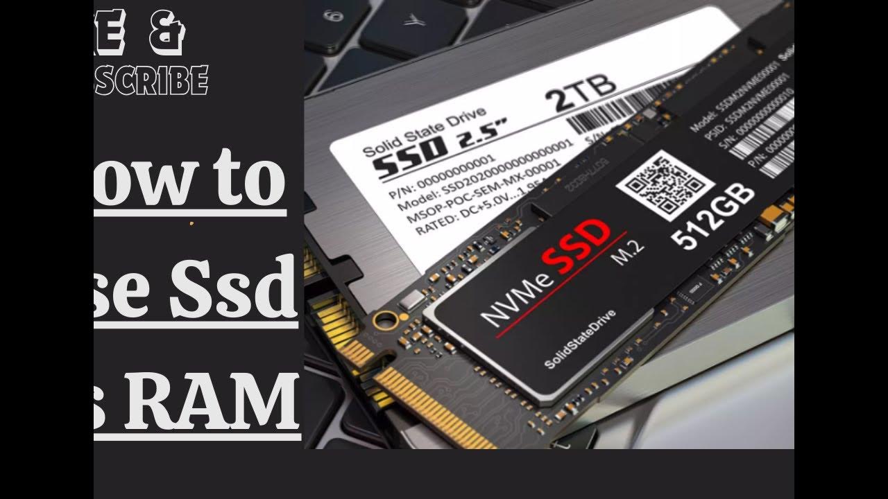 How to Use Ssd As RAM - YouTube