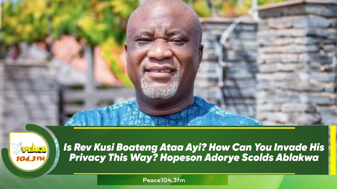 Is Rev Kusi Boateng Ataa Ayi? How Can You Invade His Privacy This Way ...