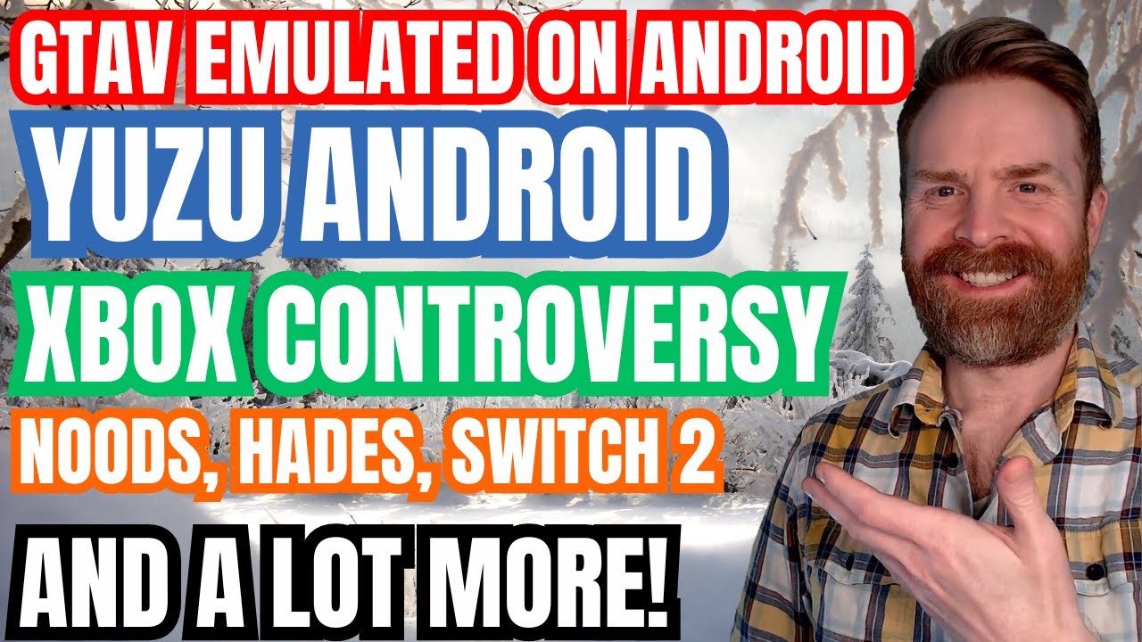 GTA V Playable on Android, Citra 3DS Improvements, Yuzu Android and A ...