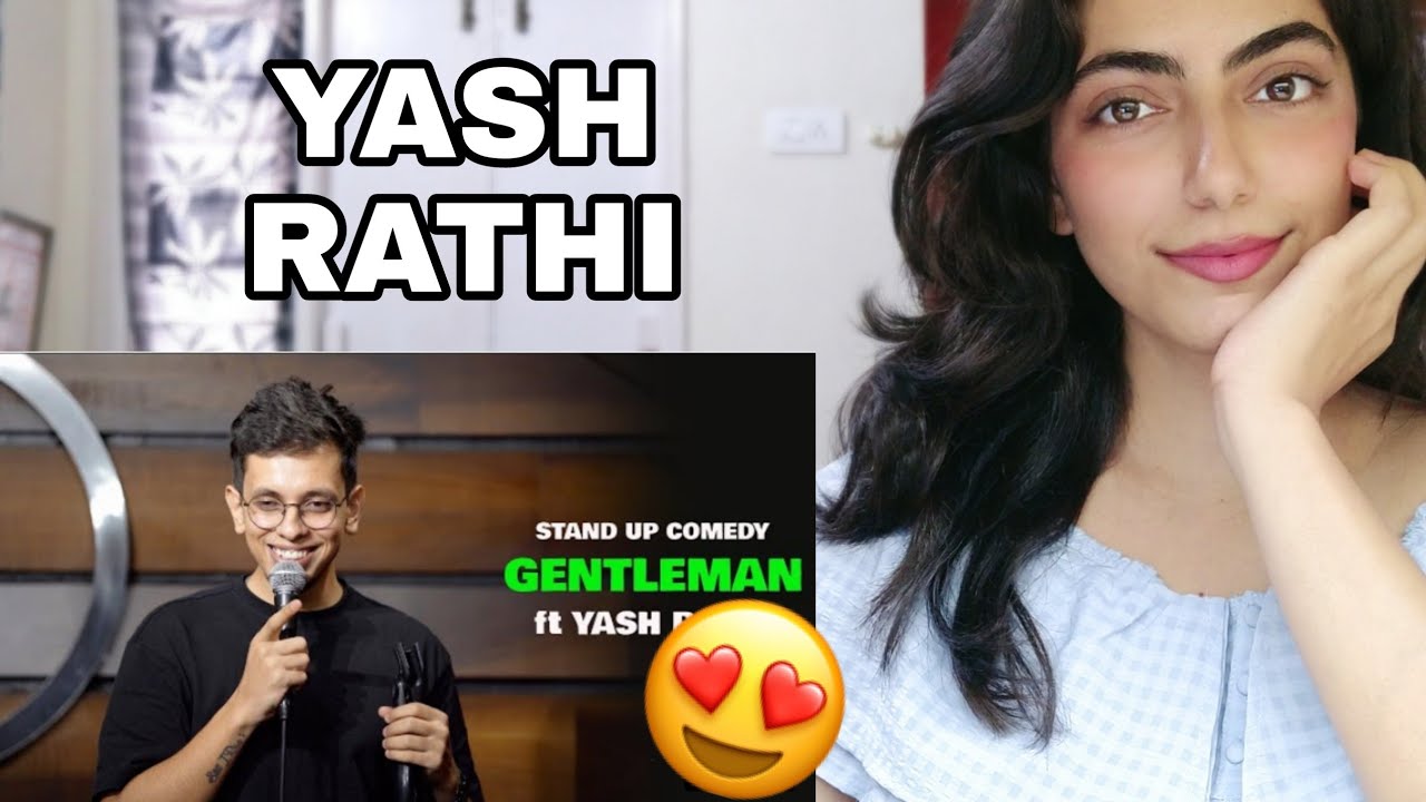 Gentleman - Stand Up Comedy by Yash Rathi Reaction - YouTube