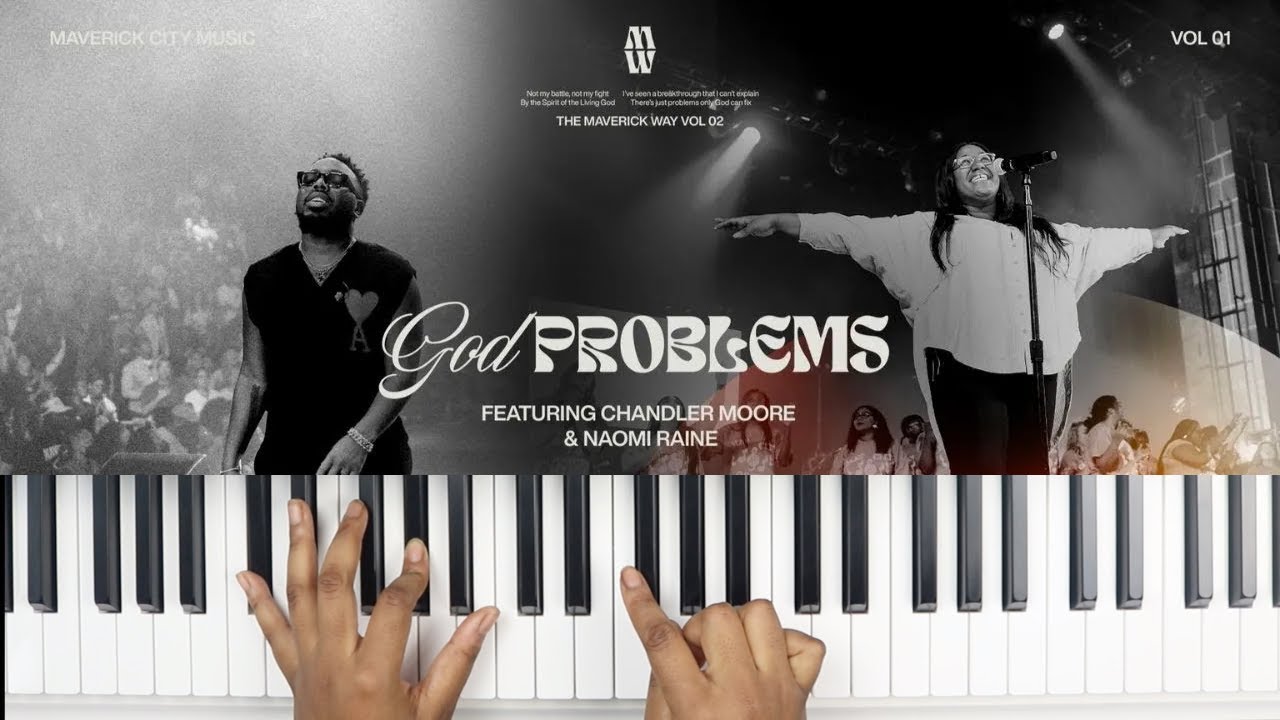Piano Tutorial - God Problems | Maverick City Music I Chandler Moore I ...