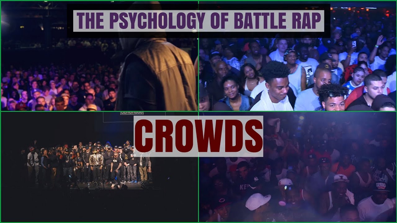 Crowds - The Psychology of Battle Rap - YouTube