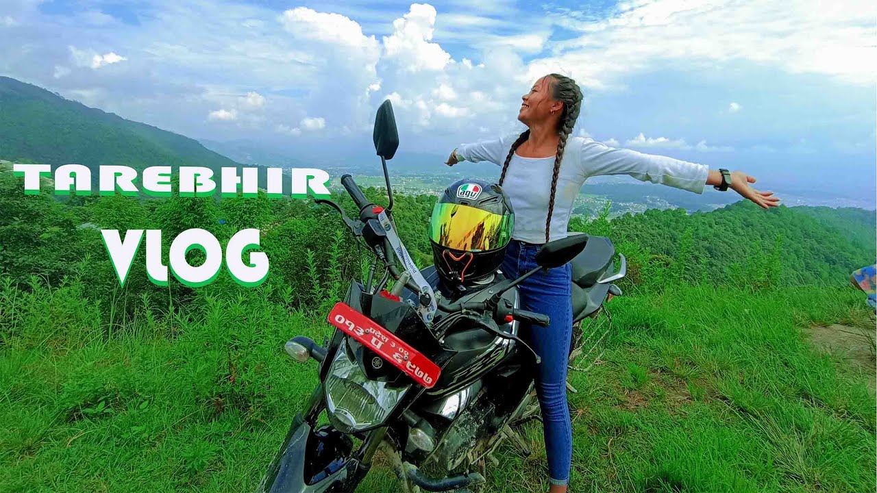 Ride To Tarebhir Vlog II Kathmandu Nepal II Beautiful - YouTube
