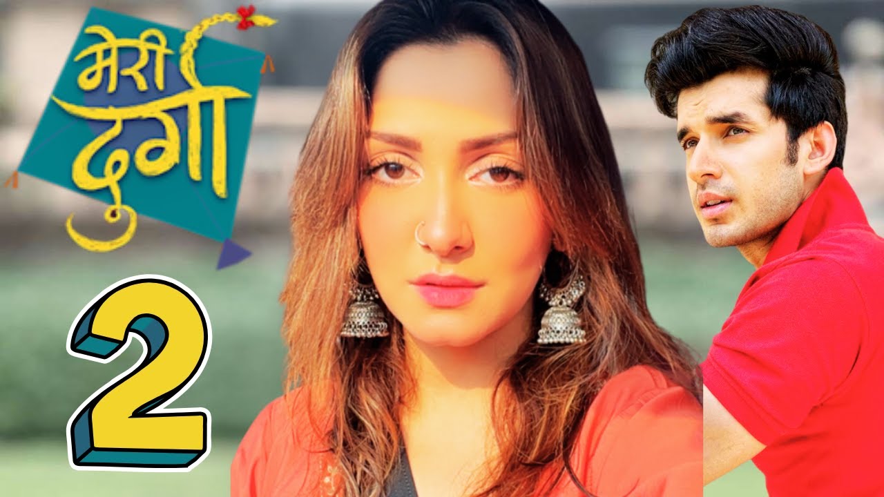 Meri Durga Season 2 Release Date | Paras Kalnawat | Srishti Jain | New ...