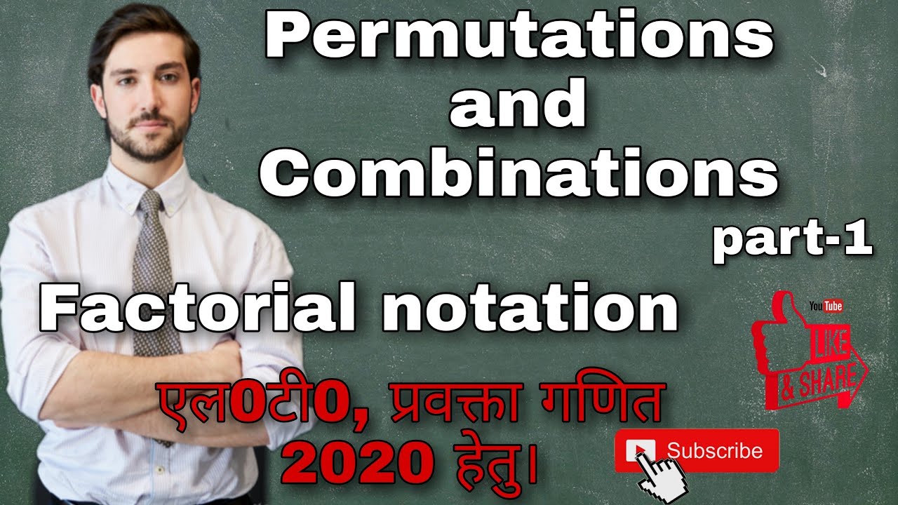 Permutations factorial notation for Lt and Lecturer MATHEMATICS 2020 ...