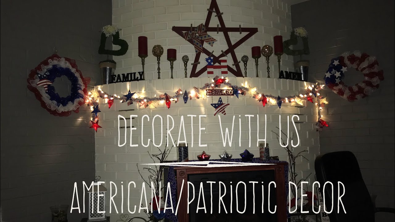 Decorate With Us Americana/Patriotic Decor - YouTube