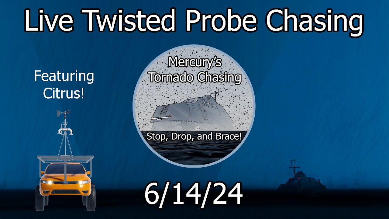 Live Twisted Probe Chasing | 6/14/24 - YouTube