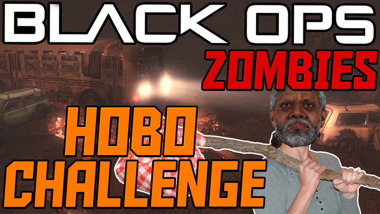 Black Ops 2 Zombies - HOBO CHALLENGE - YouTube
