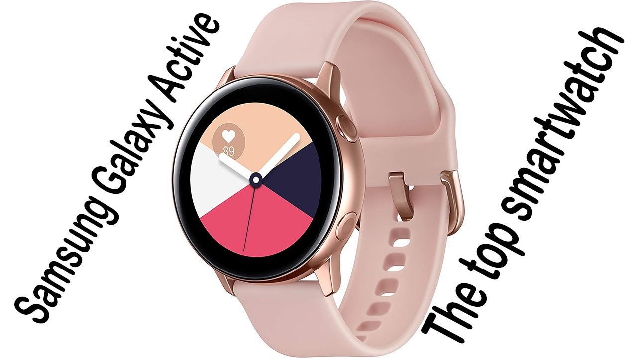 Samsung Galaxy Active Smartwatch Best smart watch The Ultimate ...