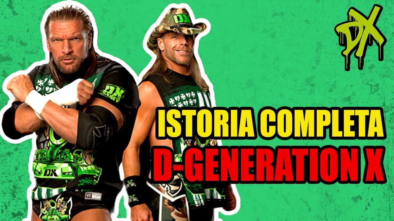 Are you ready? Istoria completa D-Generation X - YouTube