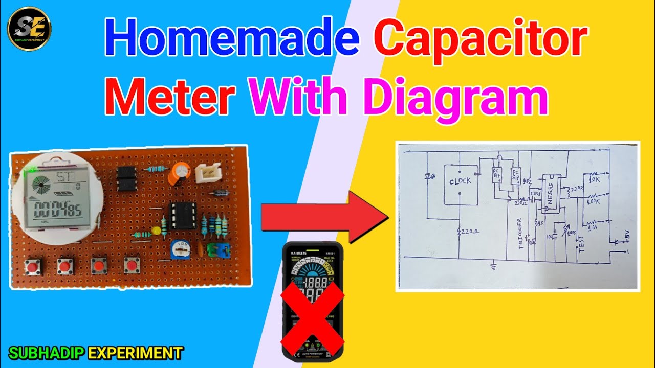 Homemade Capacitor Meter Ka Diagram - YouTube