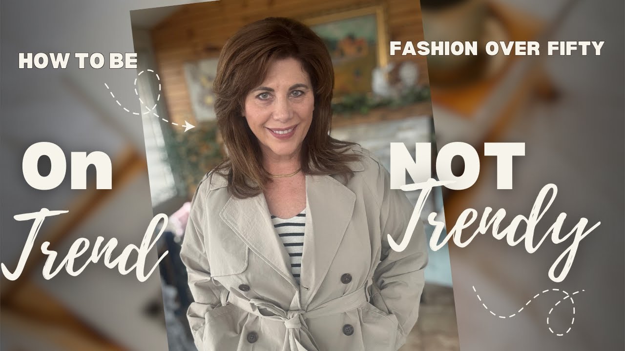 Be On Trend, Not Trendy - YouTube