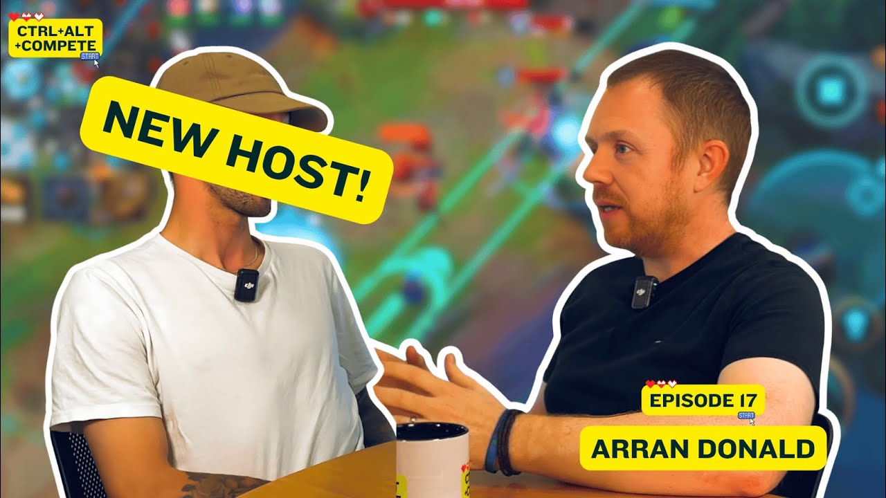 Arran Donald - CTRL + ALT + COMPETE ( New Host ) - YouTube