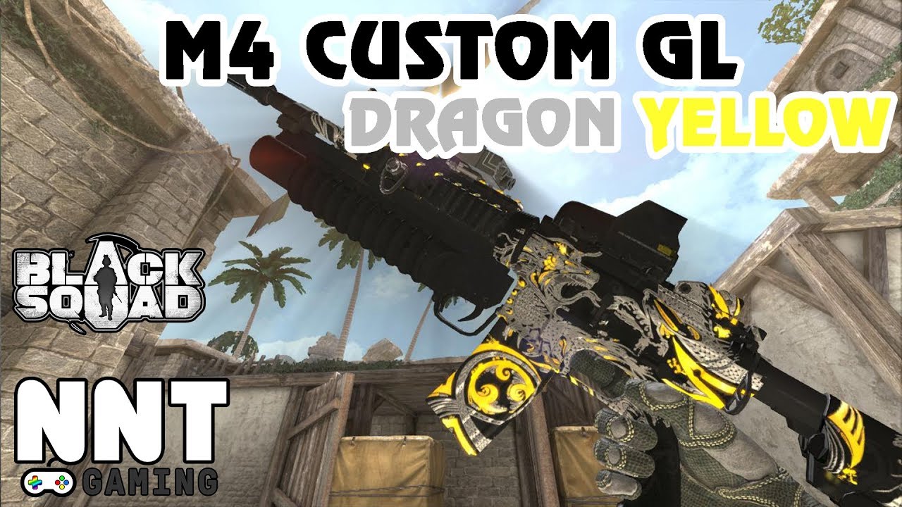 BLACK SQUAD — M4 CUSTOM GL DRAGON YELLOW (Showcase) - YouTube
