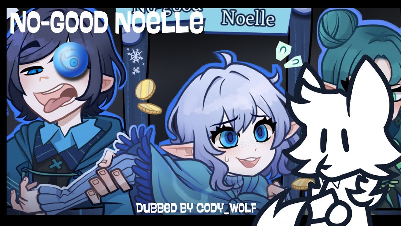 No-Good Noelle - Yule’s Deal | Fandub - YouTube