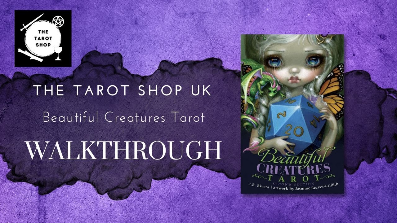 Beautiful Creatures Tarot - Unboxing - Flipthrough - YouTube