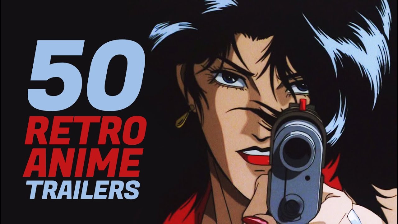 50 RETRO ANIME TRAILERS - YouTube