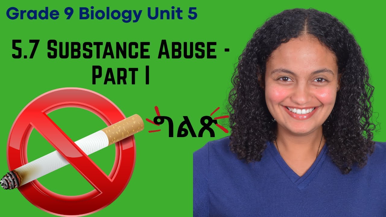 Grade 9 Biology Unit 5: 5 .7 Substance abuse - Part I | Saquama - YouTube