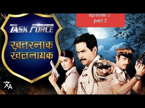 Super cops vs super villain episode 2|.part 2 hatim sakla ke boom boom 