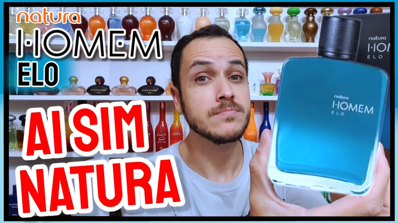 HOMEM ELO NATURA que Perfumão em Natura! (Resenha Completa) - Silso ...