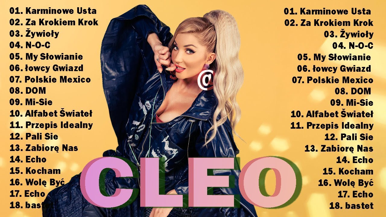 CLEO Najlepsze Hity ★ Najlepsze piosenki CLEO Składanka ★ Najlepsze ...