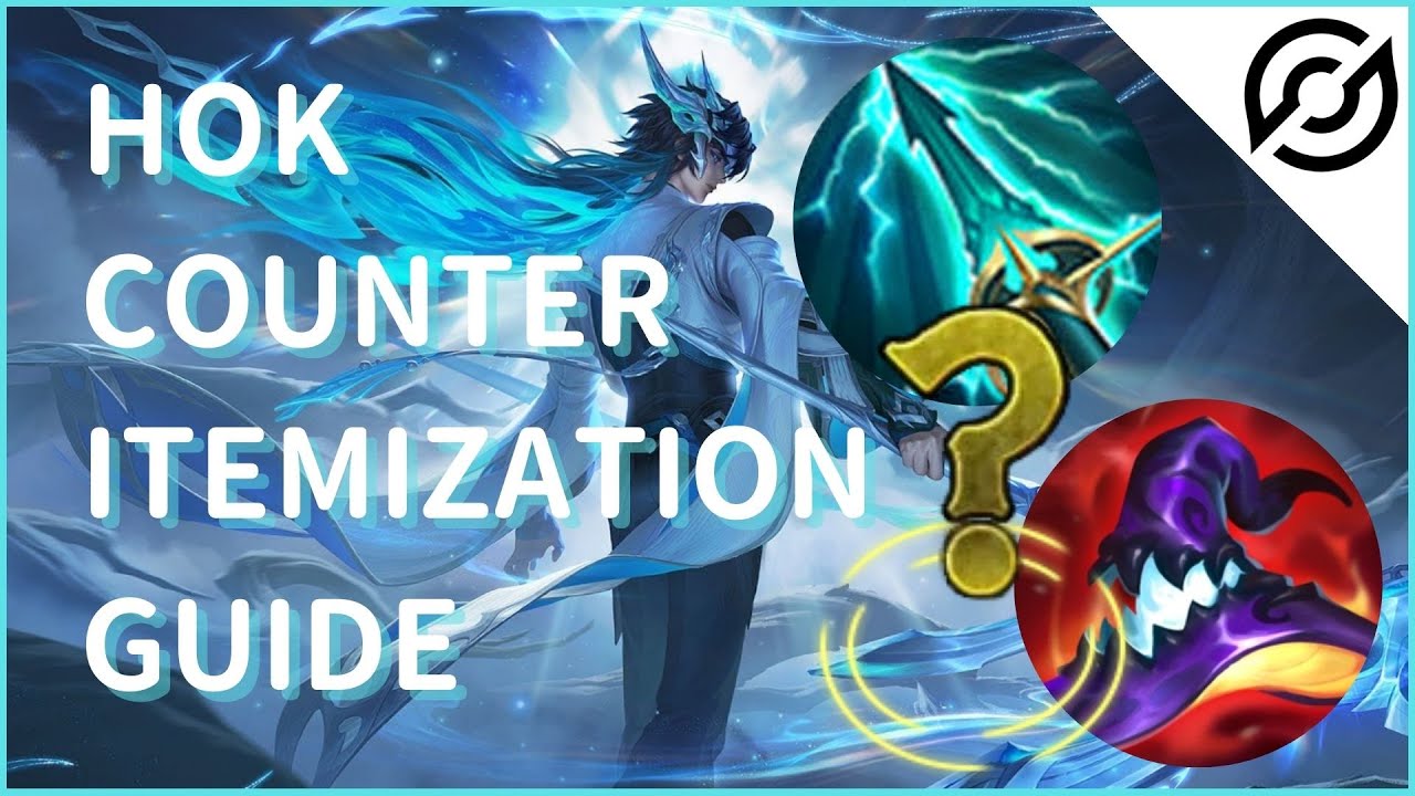 HOK Counter Items | Itemization Guide~! #honorofkings - YouTube