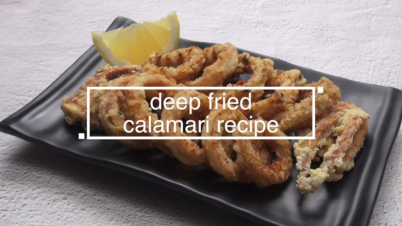 Deep Fried Crispy Calamari Recipe - YouTube