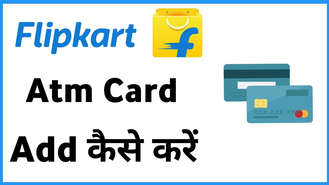 Flipkart Me Card Kaise Add Kare | Add New Card Flipkart - YouTube