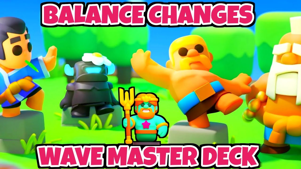 My Thoughts on Balance Changes | Wave Master Deck | Clash Mini - YouTube