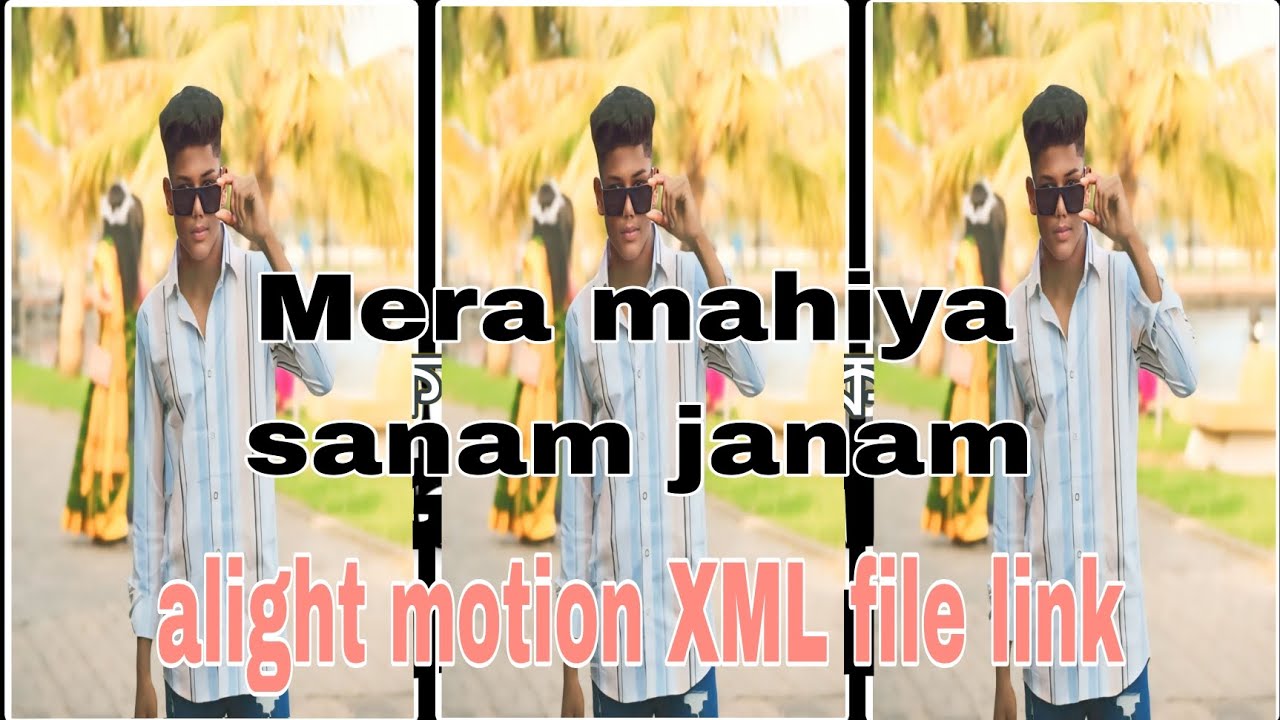 Mera mahiya sanam janam। XML file link।Suraj edit zone - YouTube