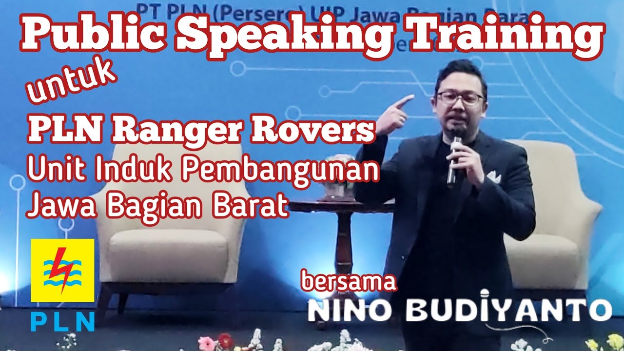 PUBLIC SPEAKING TRAINING untuk Ranger Rover PT PLN UIP JBB - YouTube