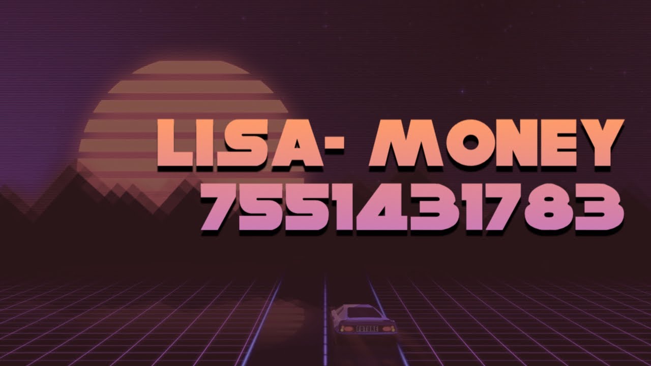 LISA - ‘MONEY’ | Roblox Music Code/ID **WORKING** - YouTube