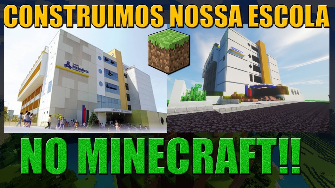 Construimos nossa escola no Minecraft!! Colégio Metodista SBC - YouTube