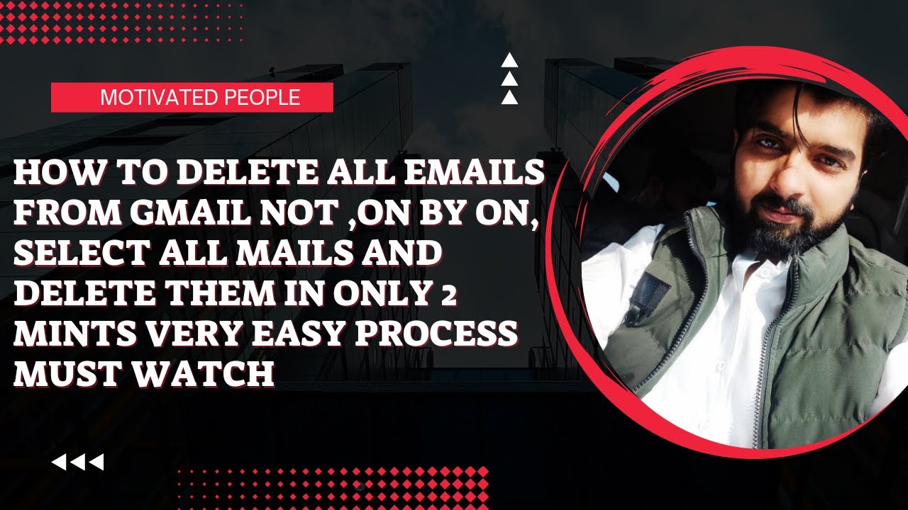 How to Delete all Emails, From Gmail, Sellect al Mails Delete Them in 2 ...