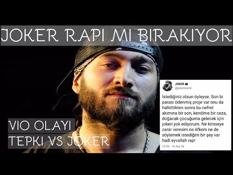 JOKER RAPİ BIRAKIYOR MU? VİO OLAYI GELEN TEPKİLER