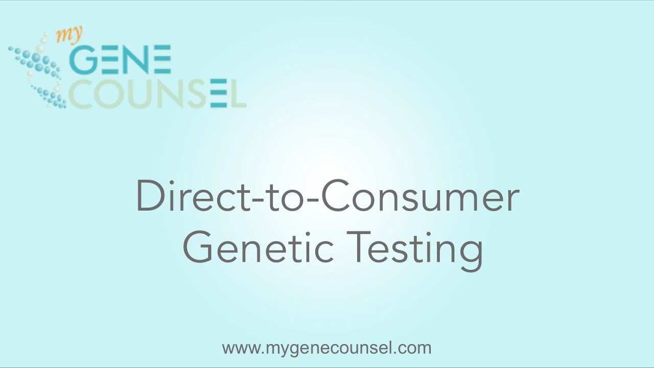 DTC Genetic Testing - My Gene Counsel - YouTube